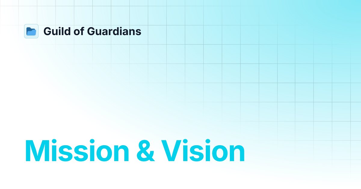 Mission & Vision | Guild of Guardians